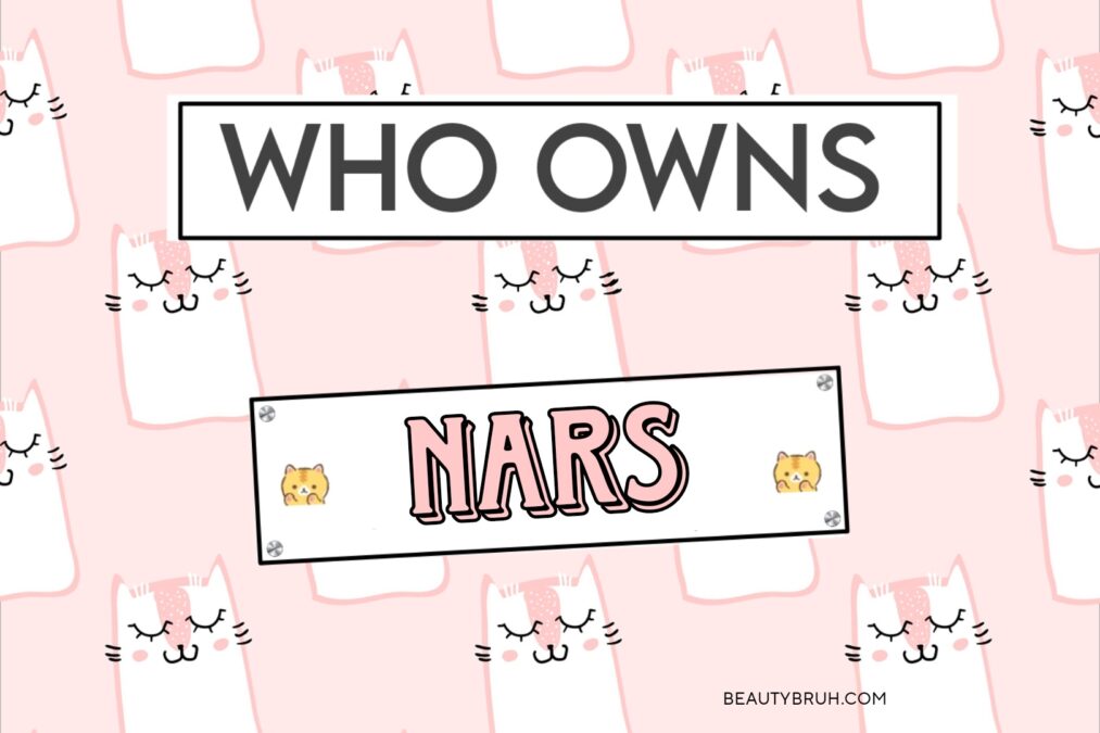 Who Owns NARS? - Beauty Bruh